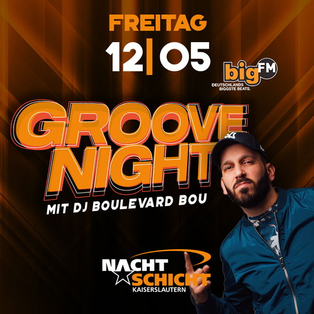bigFM Groove Night mit DJ Boulevard Bou | bigFM