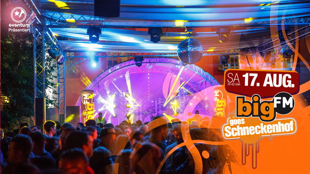 bigFM goes Schneckenhof Summer Closing | bigFM